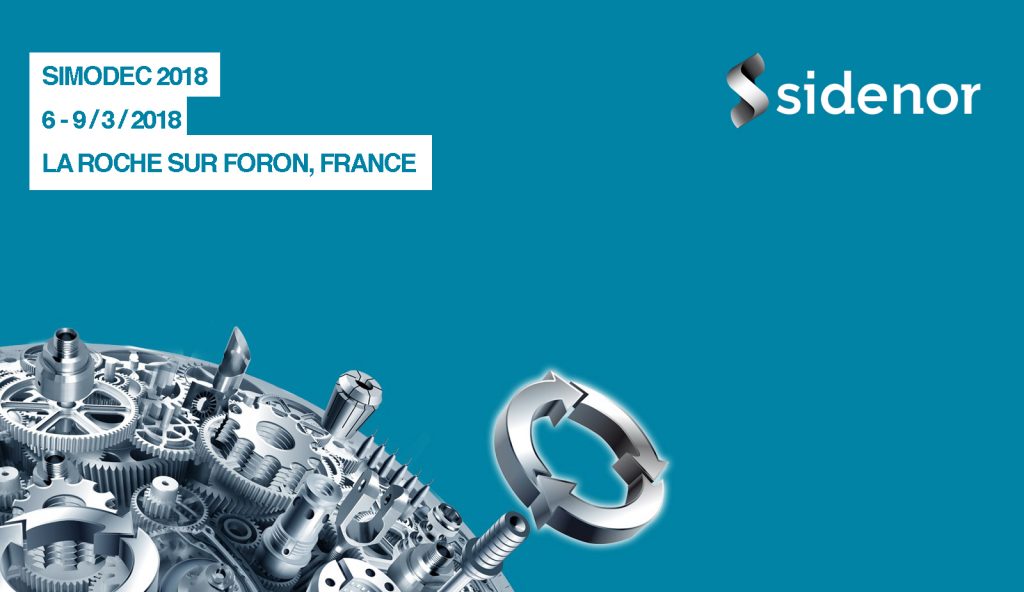 Sidenor will attend SIMODEC 2018 in La Roche Sur Foron (France) from March 6 to 9